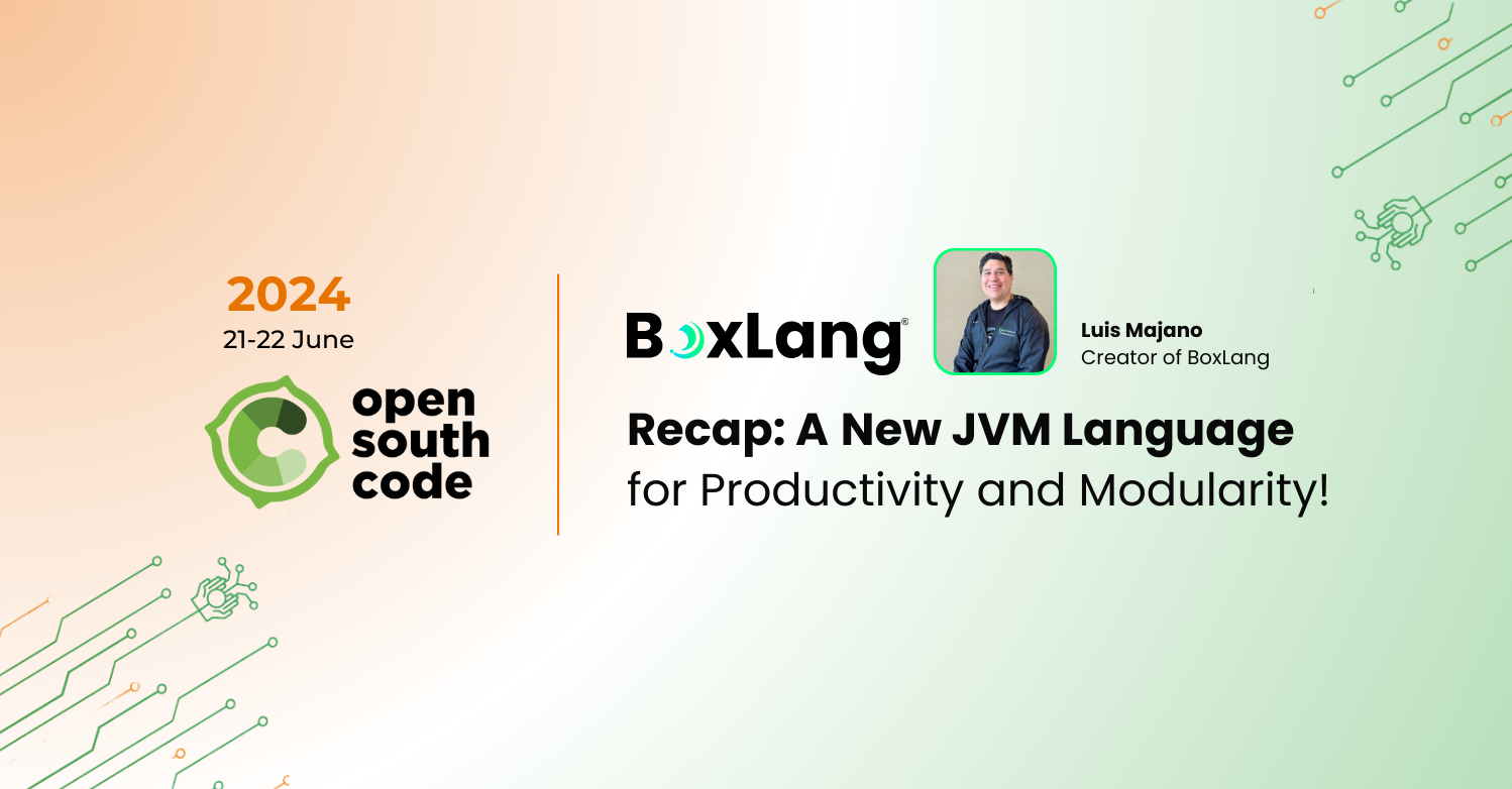 What is BoxLang? Open South Code 2024